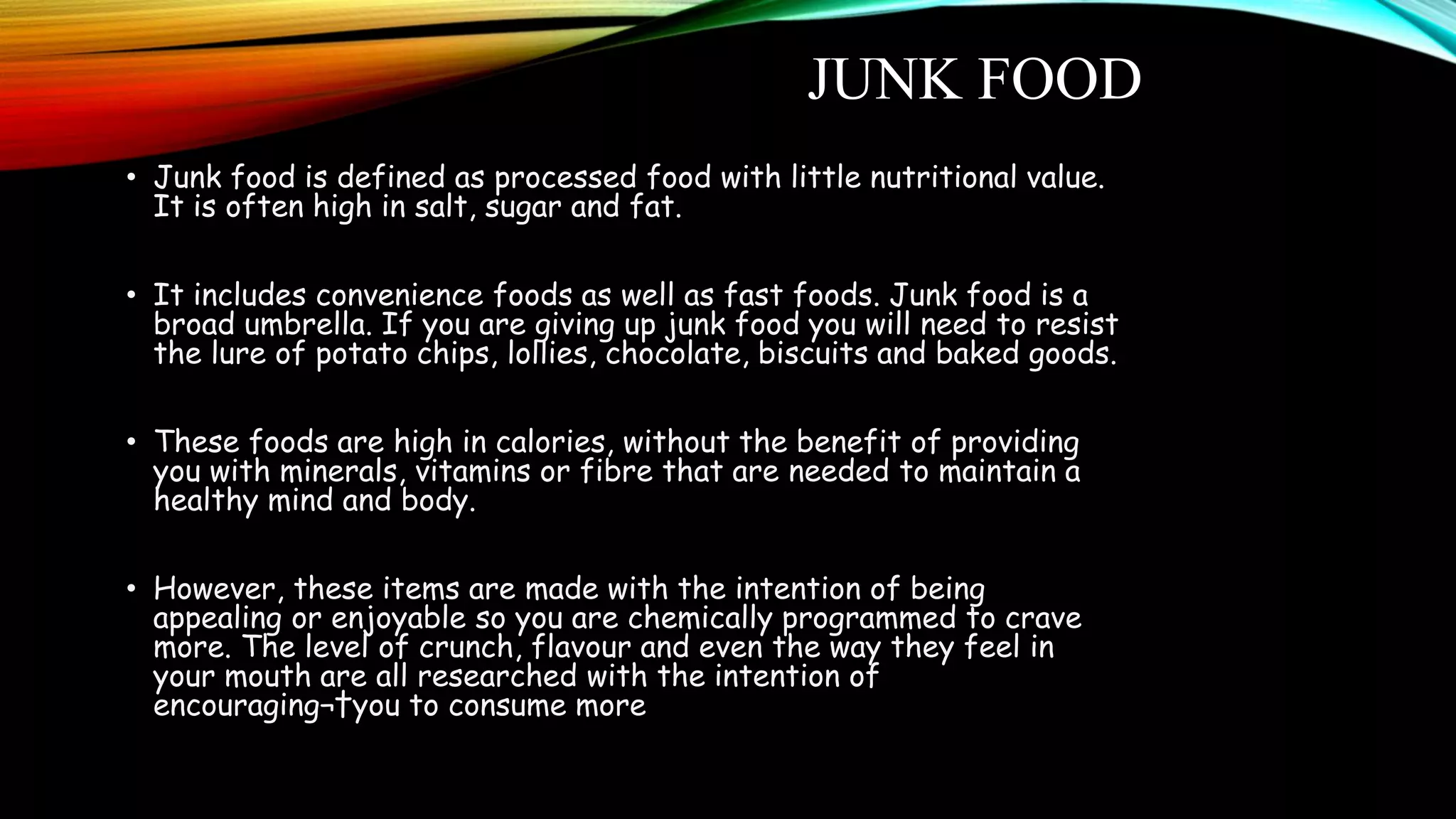 Conscientization on junk food habits | PPTX