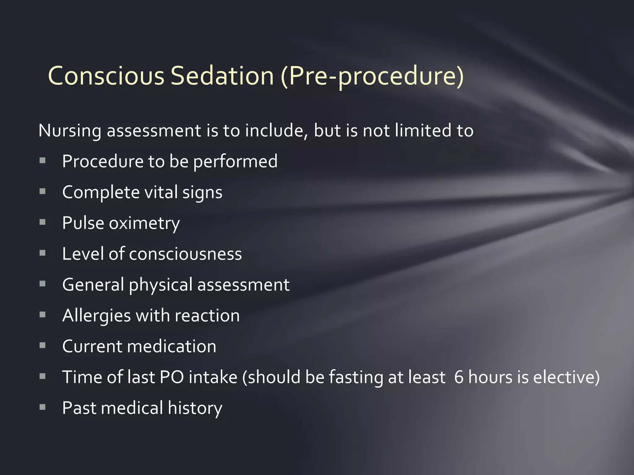 Conscious (iv) sedation | PPTX