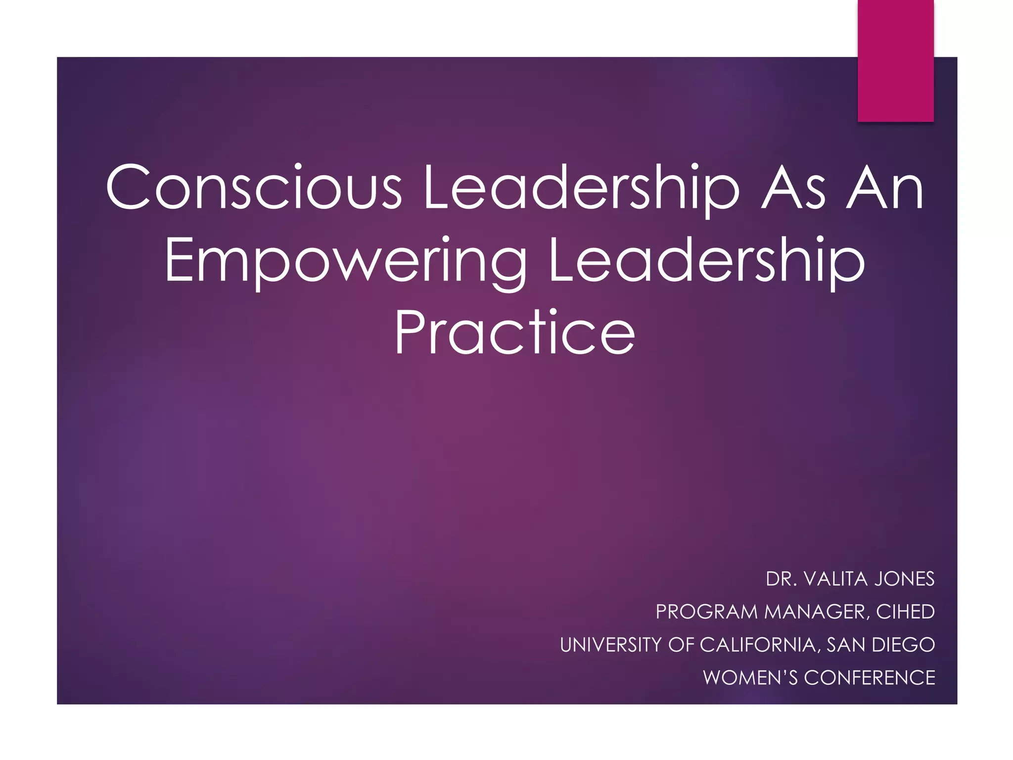 Conscious leadership as an empowering leadership practice 6.17.14 ...