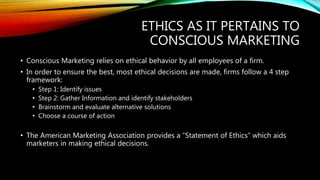 Conscious Marketing, Social Responsibility and Ethics | PPT