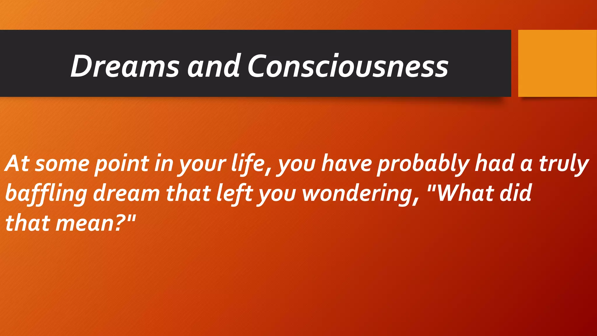 Consciousness In Psychology | PPTX