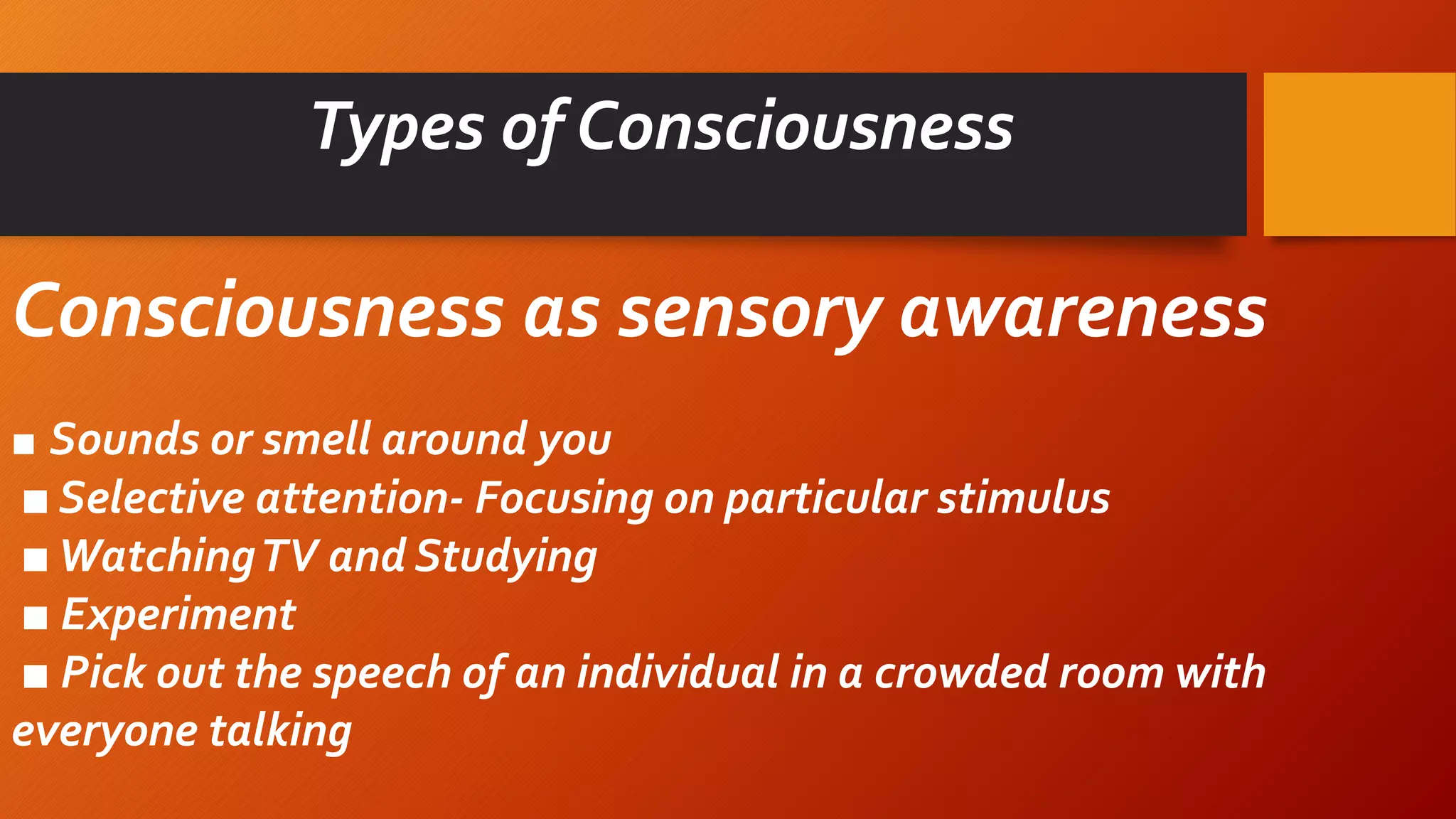Consciousness In Psychology | PPTX