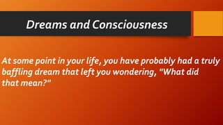 Consciousness In Psychology | PPTX
