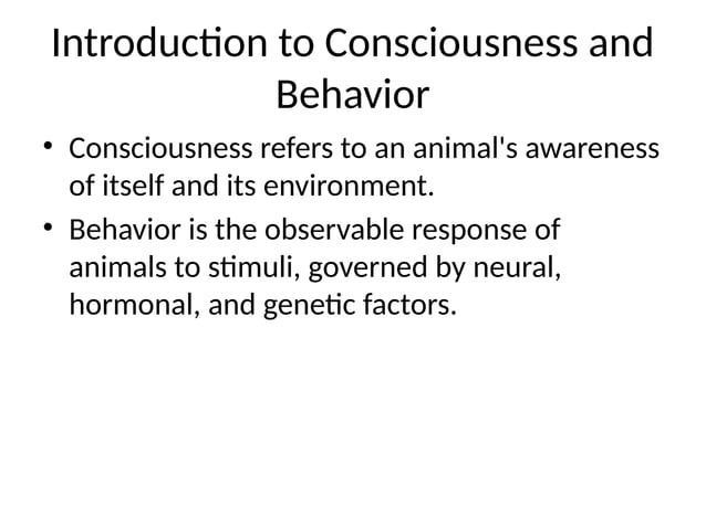 Consciousness_and_Behavior_Presentation.pptx