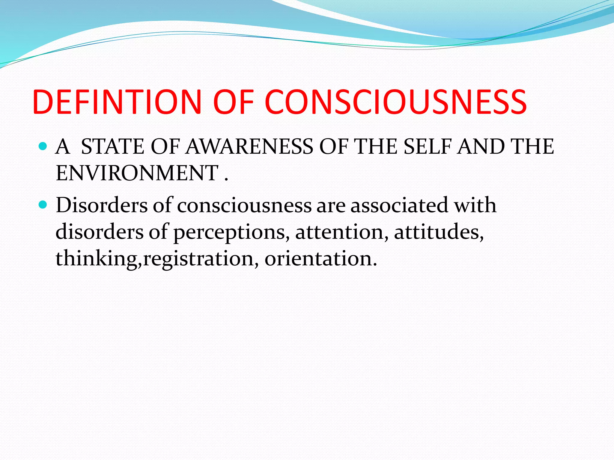 Disorders of consciousness | PPTX
