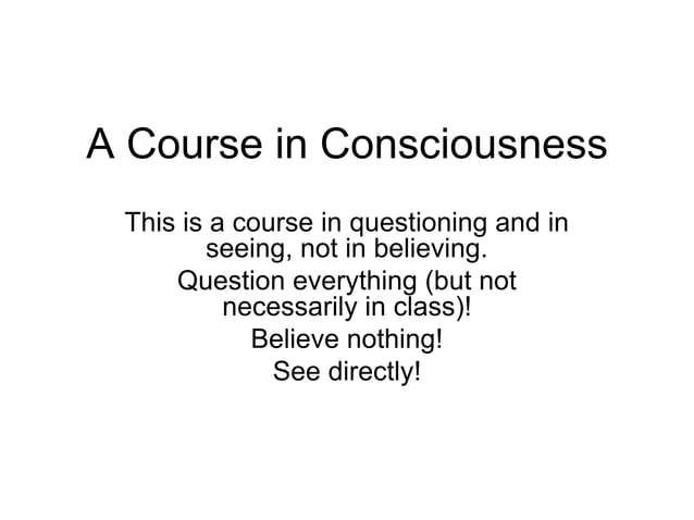 Consciousness on slides | PPTX