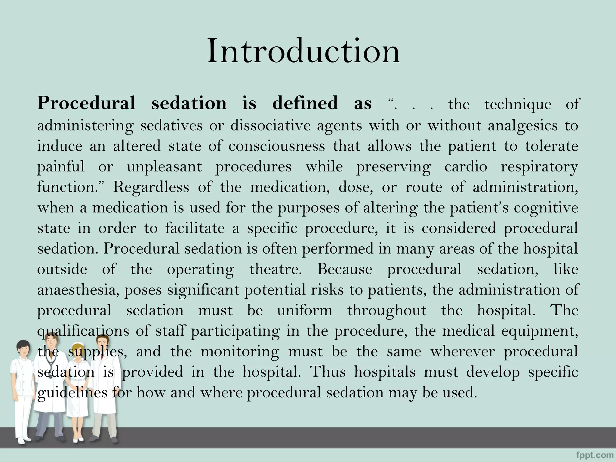 Conscious Sedation for non Anesthesiologist | PPT