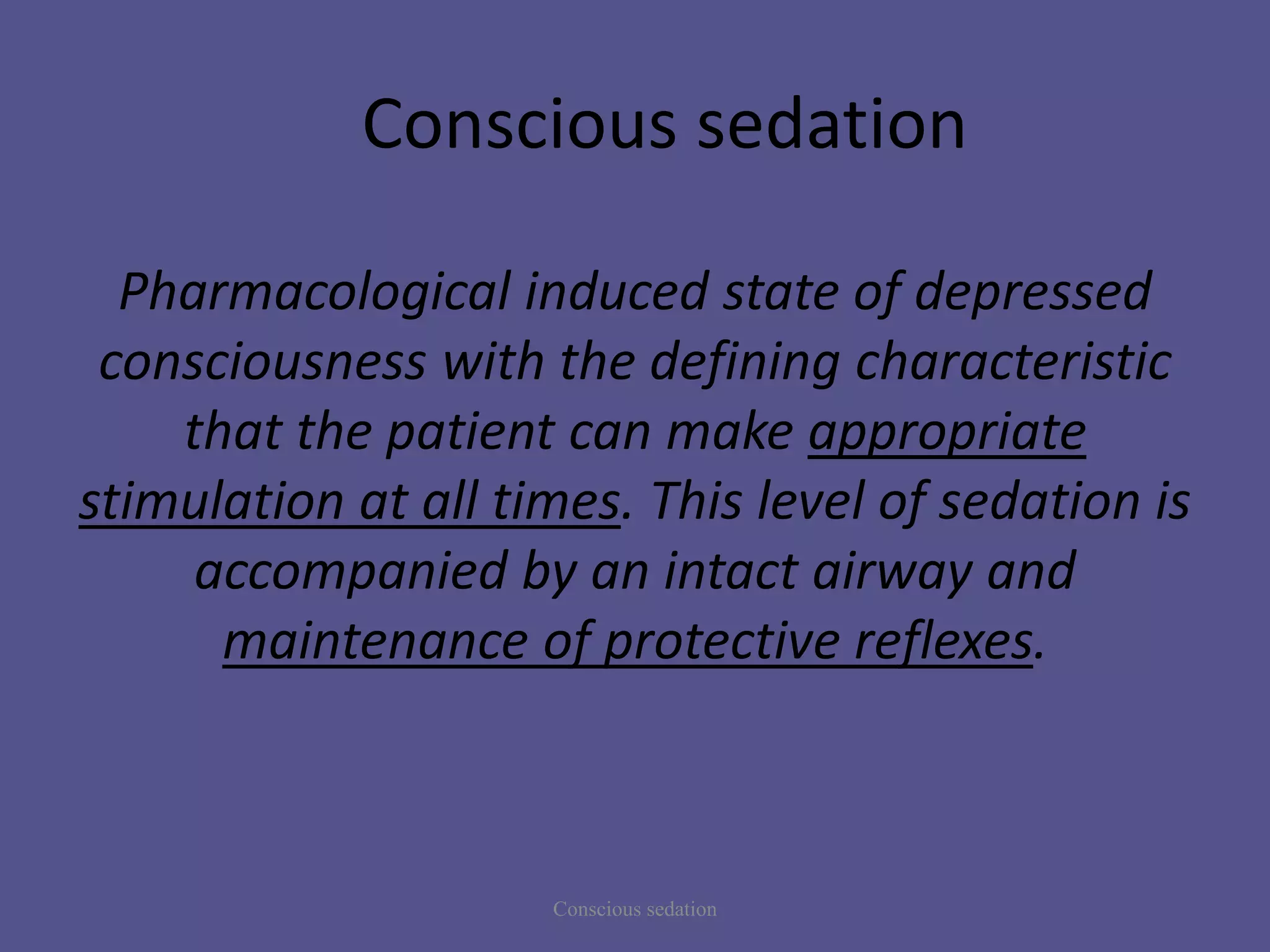 Conscious sedation.ppt