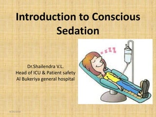 Conscious sedation - Introduction | PPTX