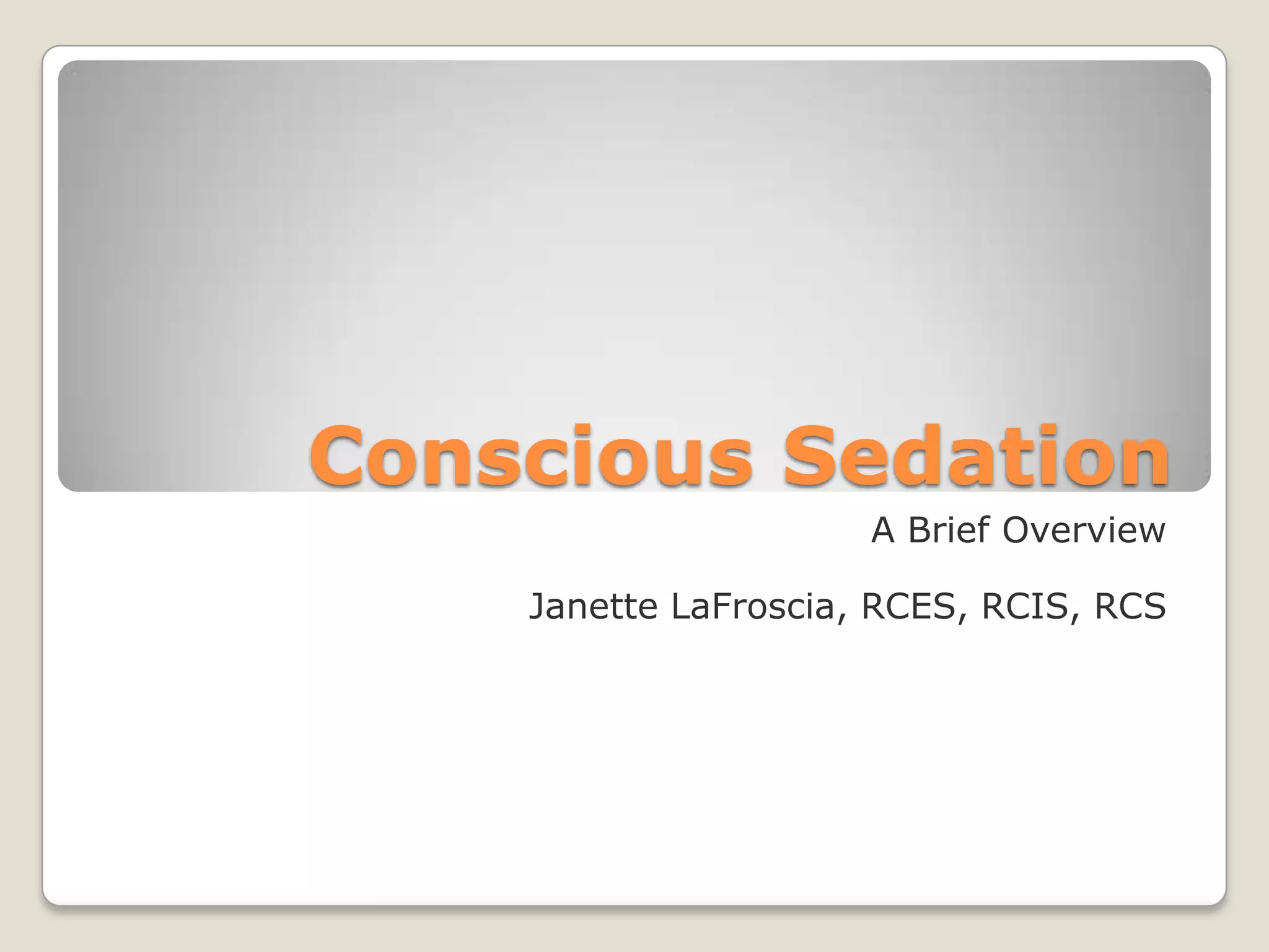 Conscious Sedation | PPTX