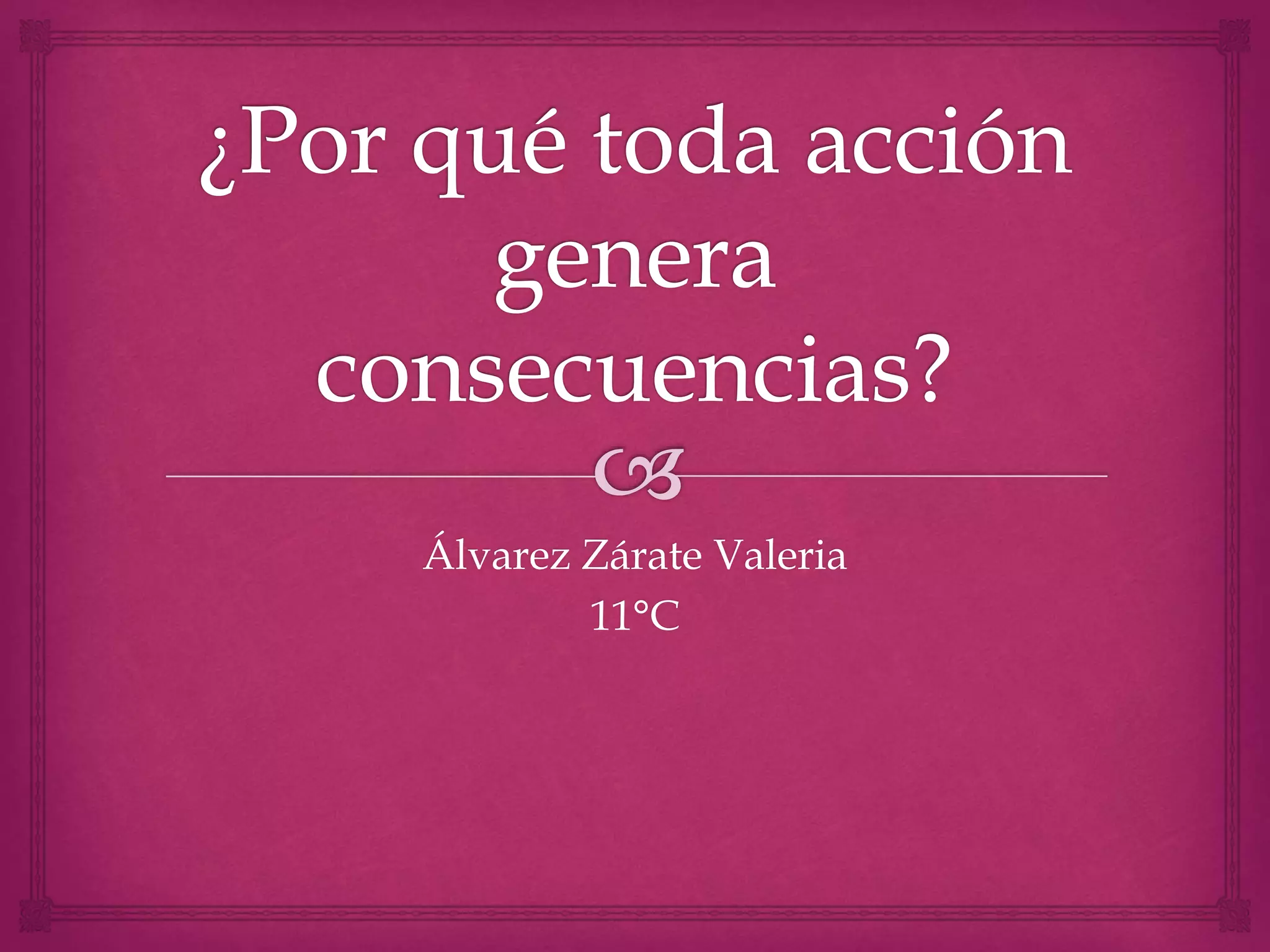 Consecuencias y decisiones | PPTX