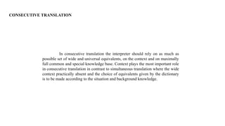 Consecutive vs Simultaneous Oral Translation | PPTX