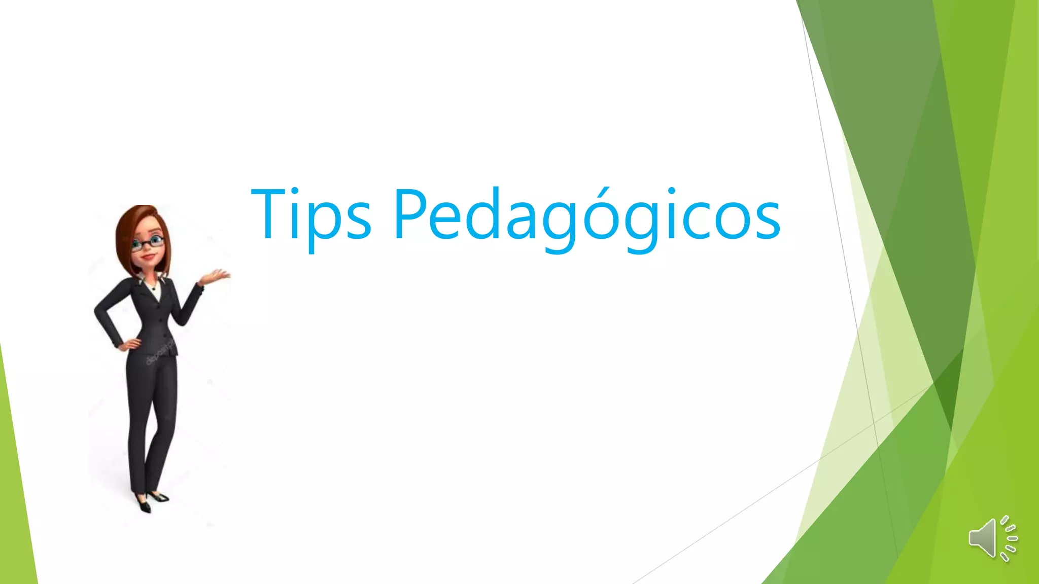 CONSEJOS PARA SER UN MAESTRO INOLVIDABLE.pptx