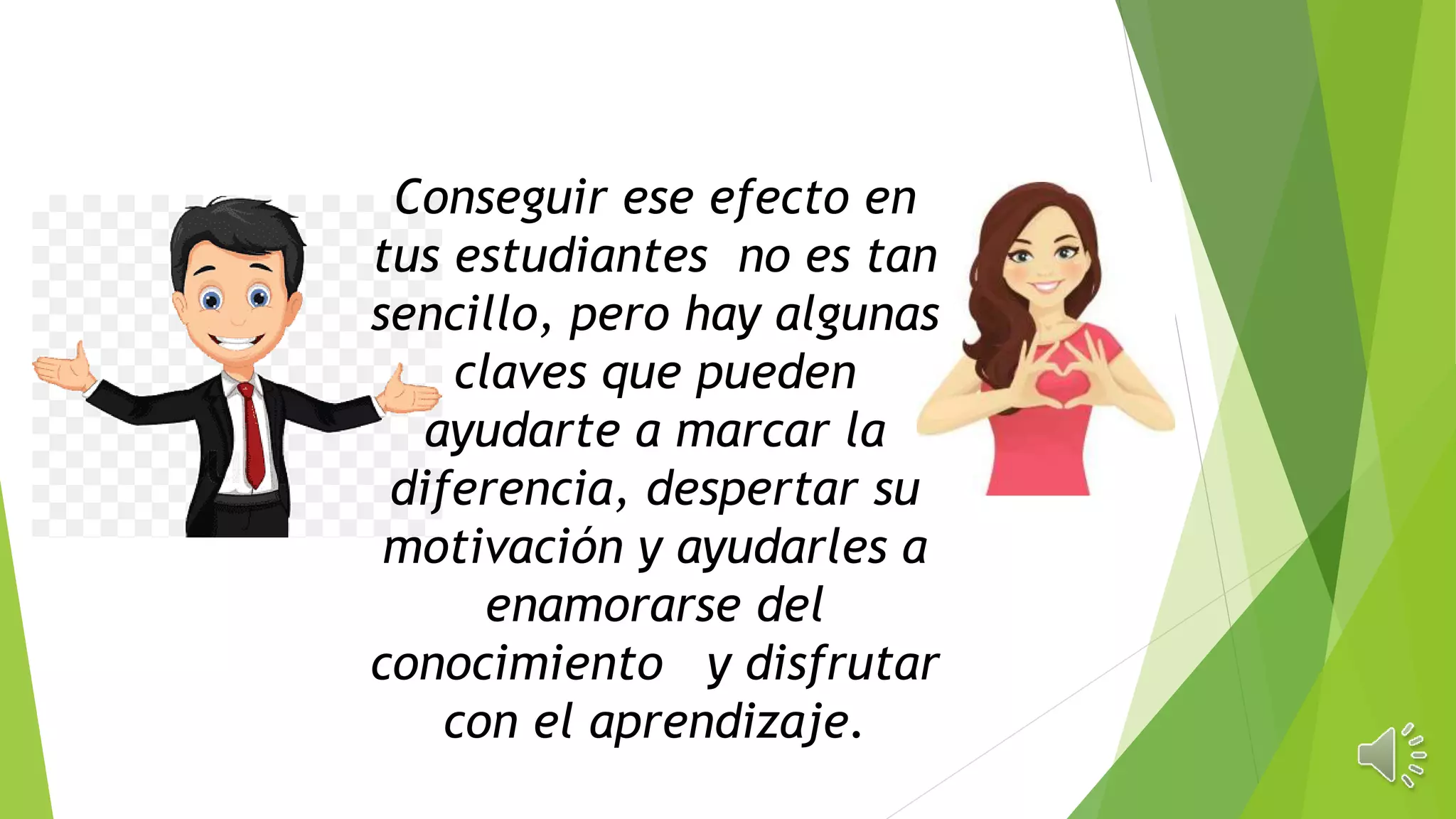 CONSEJOS PARA SER UN MAESTRO INOLVIDABLE.pptx