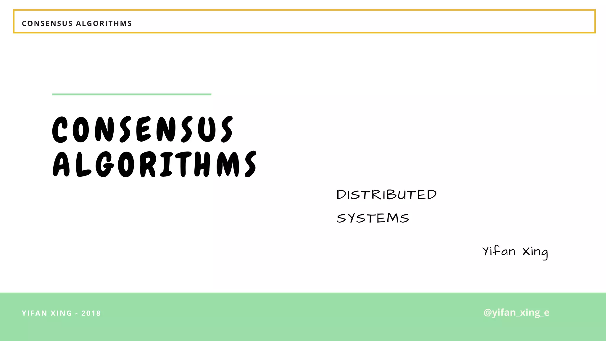 Consensus algorithms_PapersWeLove2018Sep | PPT