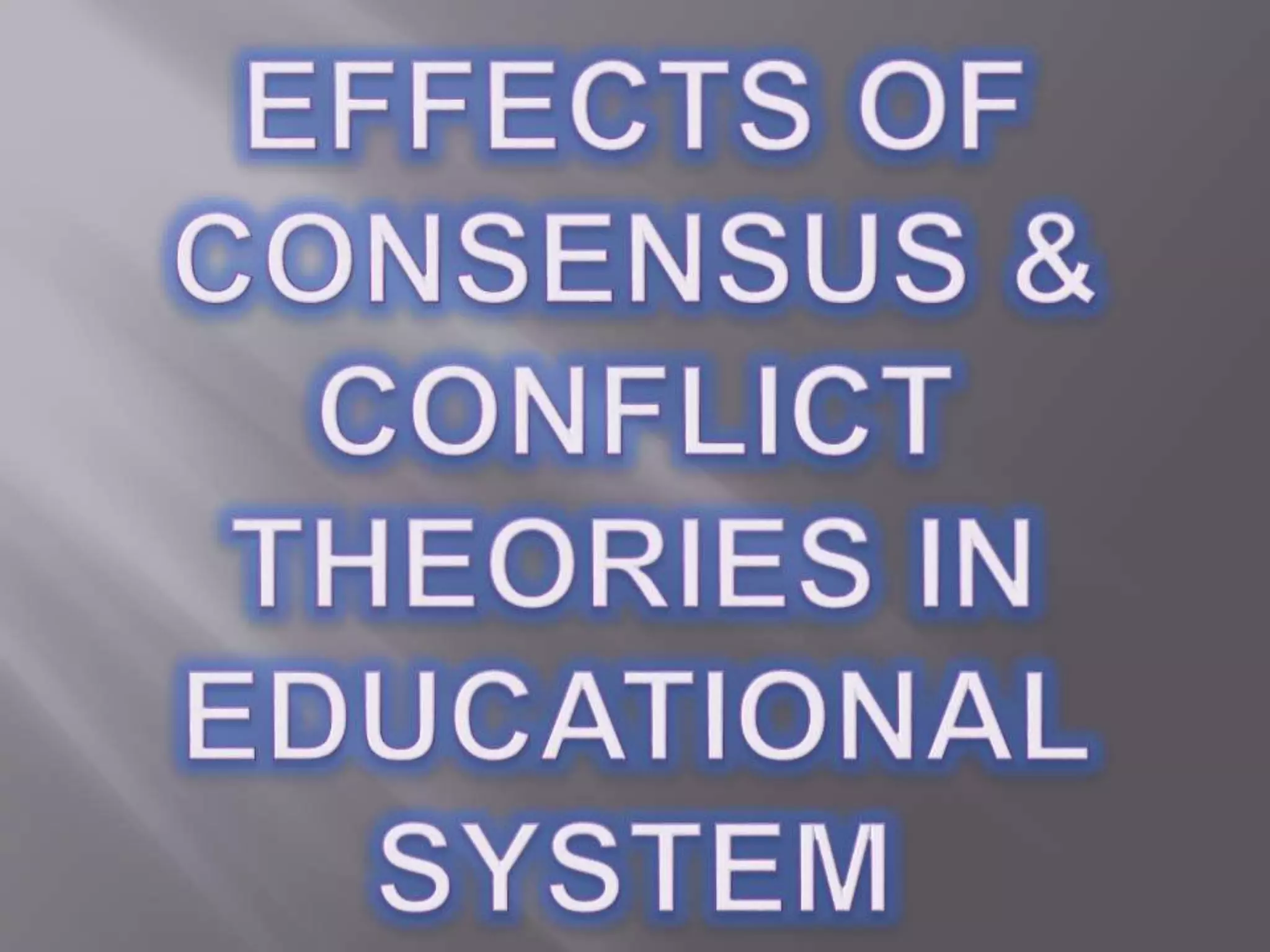 Consensus & conflict theory | PPTX