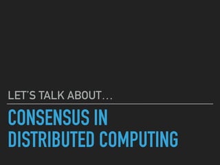 Consensus in distributed computing | PDF