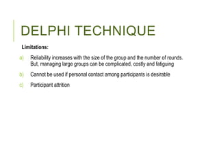 Consensus method - Nominal Group technique and Delhi technique | PPTX