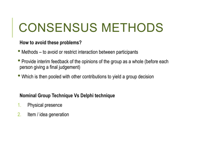 Consensus method - Nominal Group technique and Delhi technique | PPTX