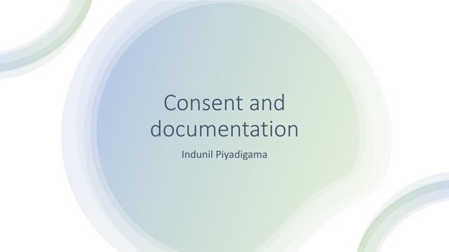 Consent and documentation | PPT