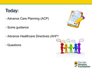 Advance Care Planning & Advance Healthcare Directives | PPT