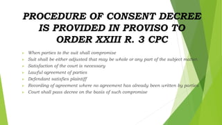 Consent Decree under order 23 civil procedure code and its caselaws.pptx