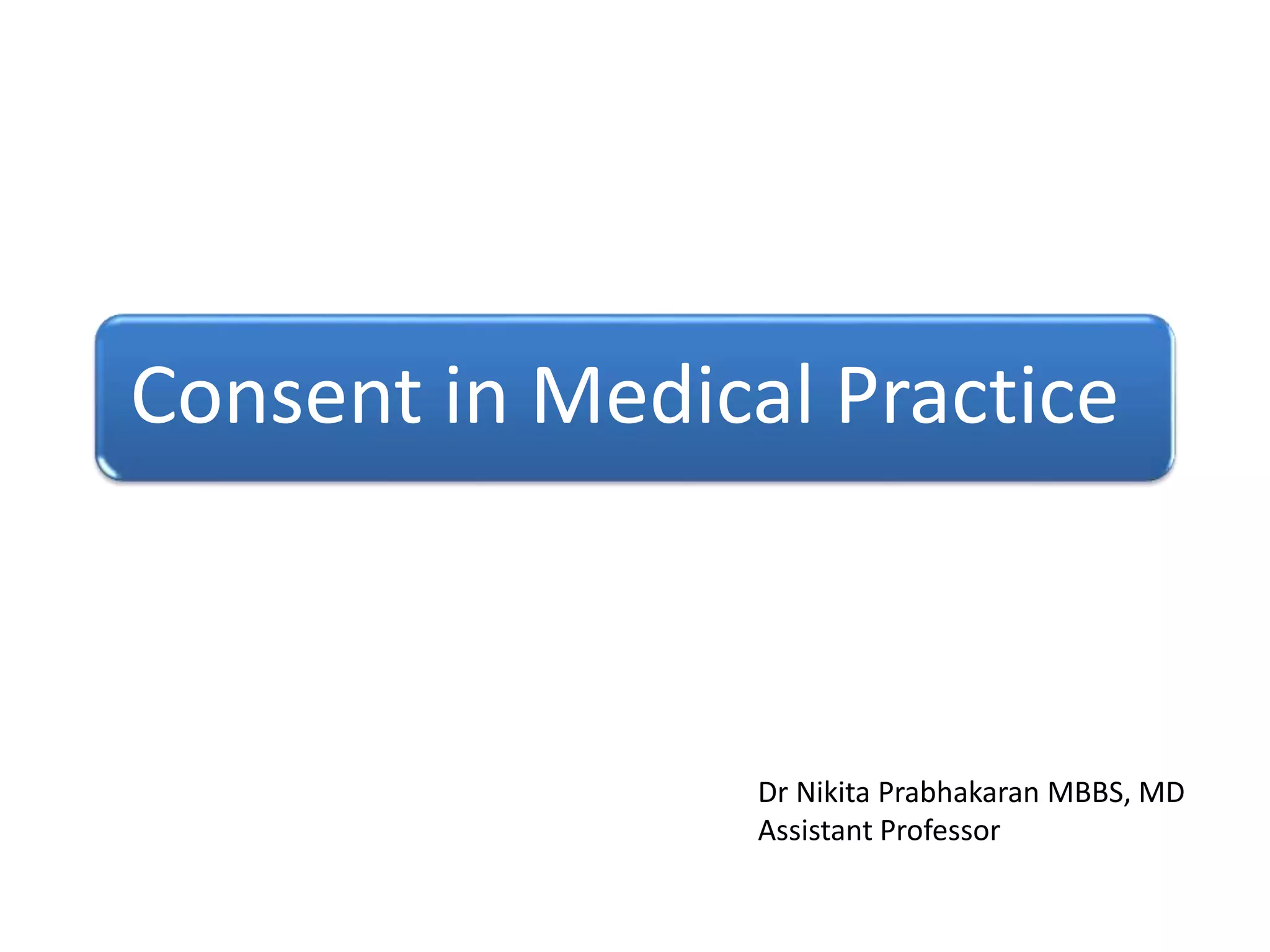 Consent in Medical Practice.pptx
