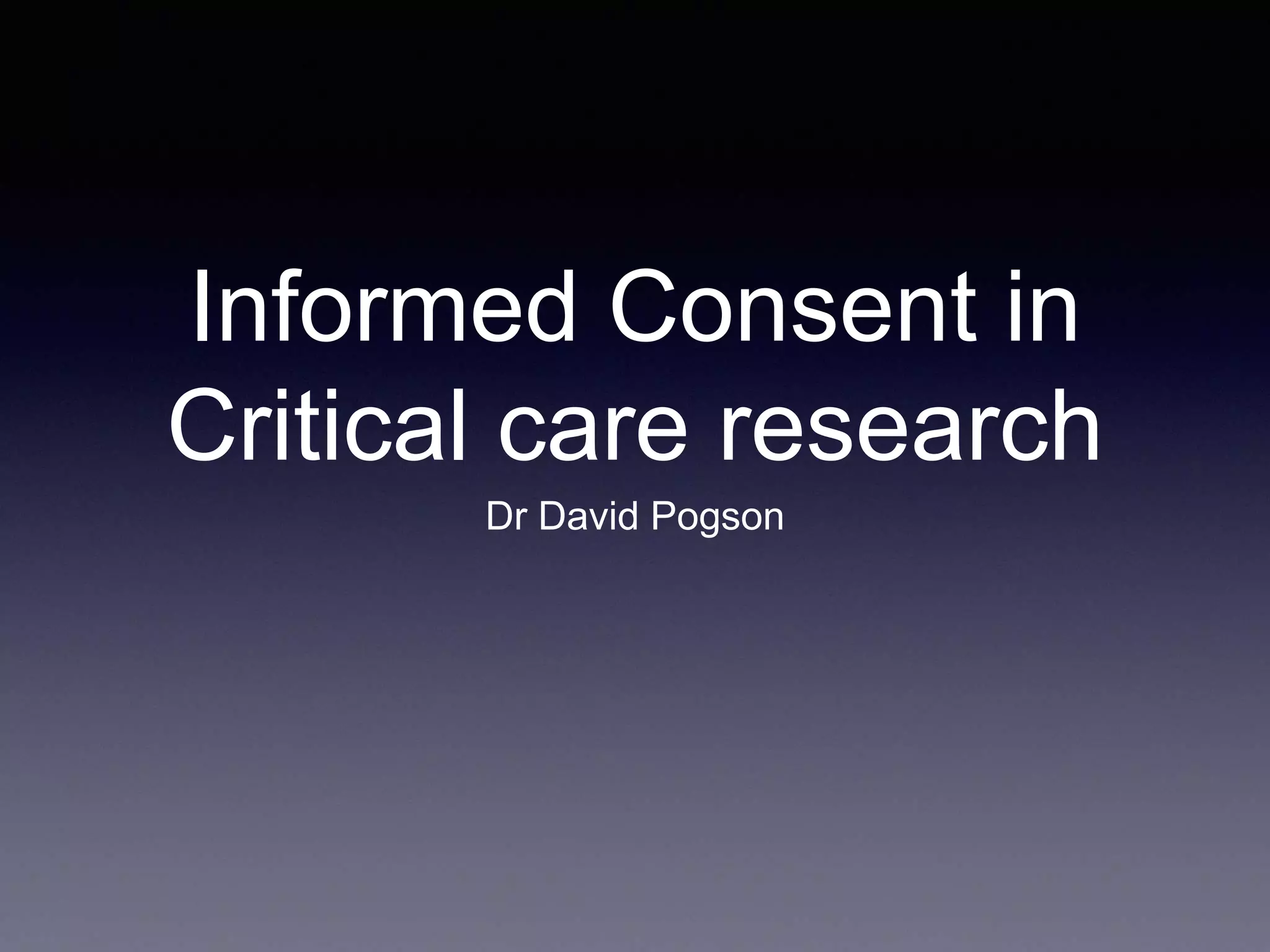 Informed Consent in Critical Care Research | PPTX