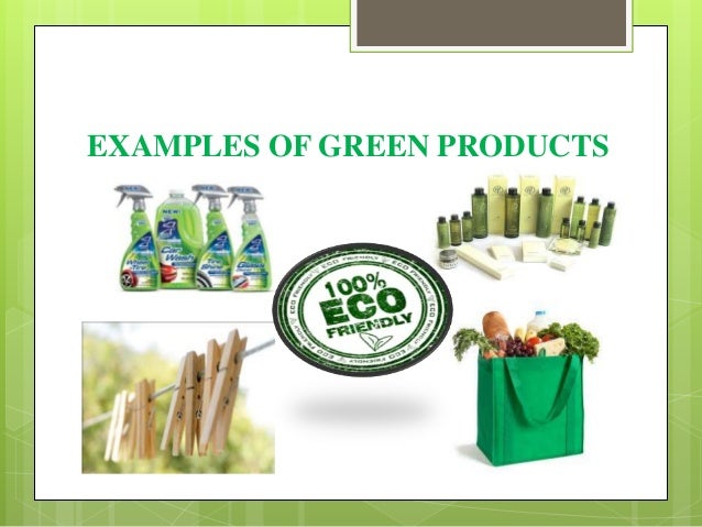 Consequence of non using green products