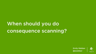 An intro to consequence scanning | PDF | Technology & Computing