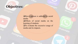 Consequences of excessive usage of social media among youth | PPTX