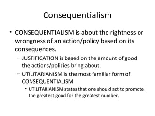 PHI 204 - Ethical Issues in Health Care: Consequentialism, Deontology | PPT