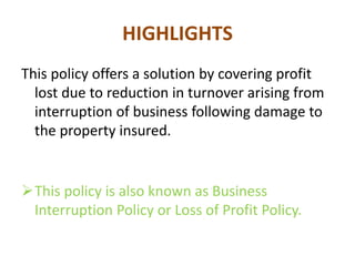 Consequential loss policy in relation with fire insurance | PPTX