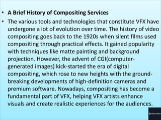 Consequential Role Of Compositing In VFX Services.pptx