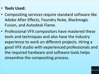 Consequential Role Of Compositing In VFX Services.pptx