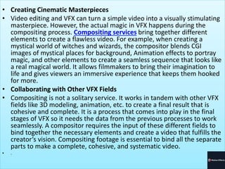 Consequential Role Of Compositing In VFX Services.pptx