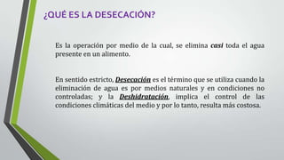 Conservación de alimentos por desecación. | PPTX