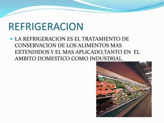 Conservación de los alimentos. | PPTX
