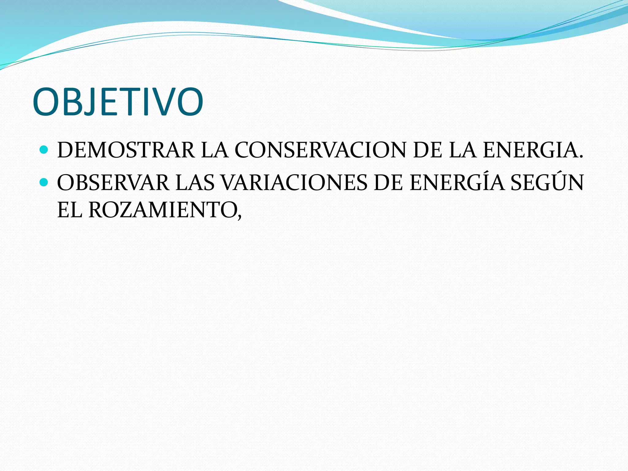Conservacion de la energia | PPTX
