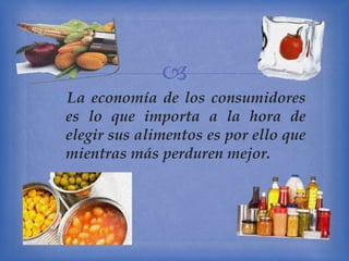 Conservadores alimenticios | PPTX