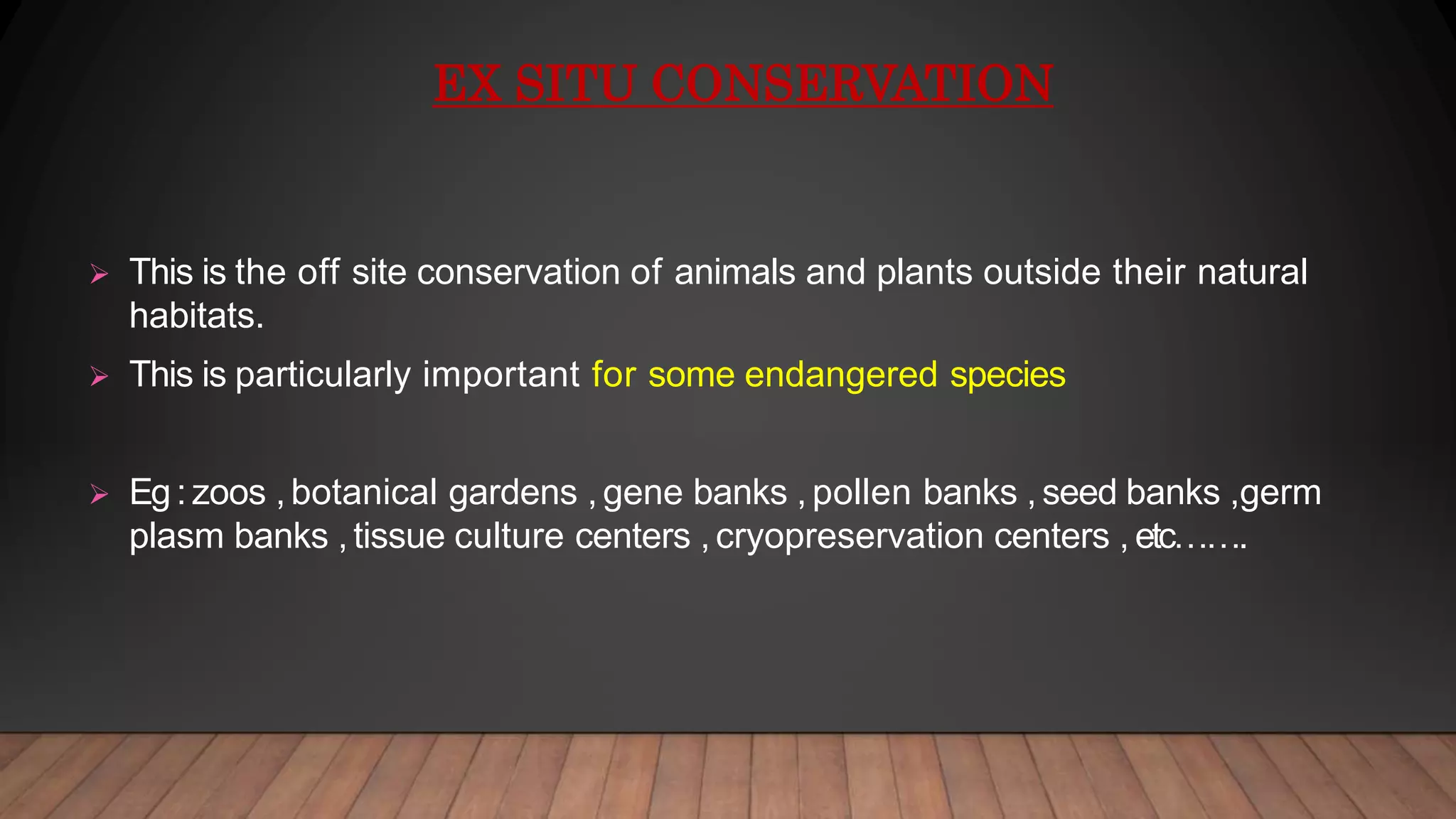 Biodiversity Conservation overview | PPTX