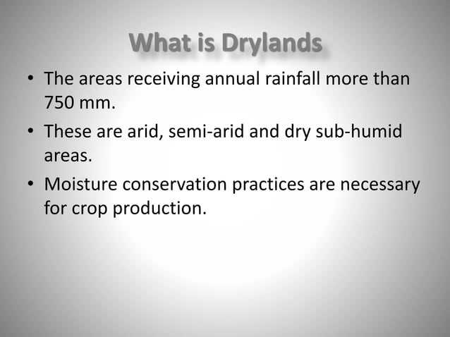 Conservation agriculture & what is the role in dryland | PPT
