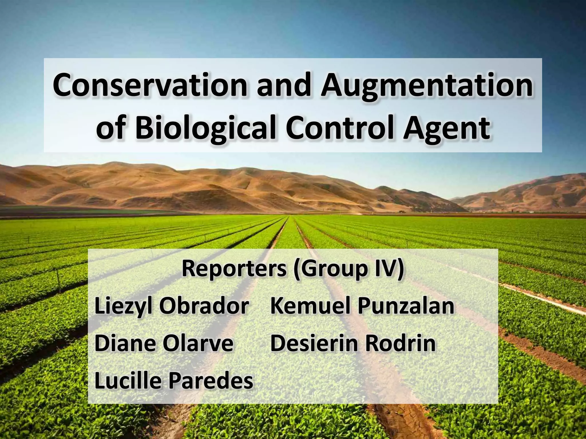 Conservation and Augmentation of Biological Control Agent | PPTX