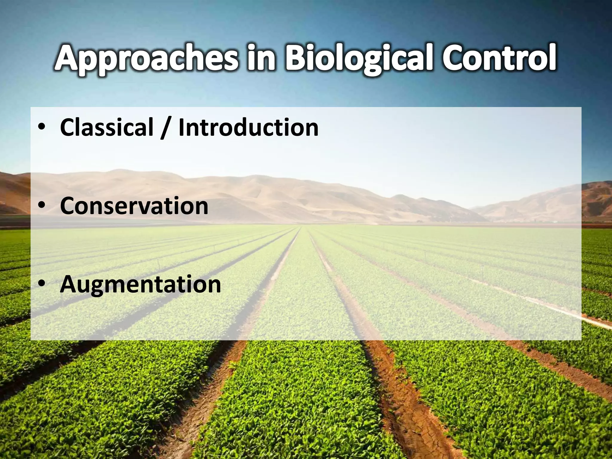 Conservation and Augmentation of Biological Control Agent | PPTX