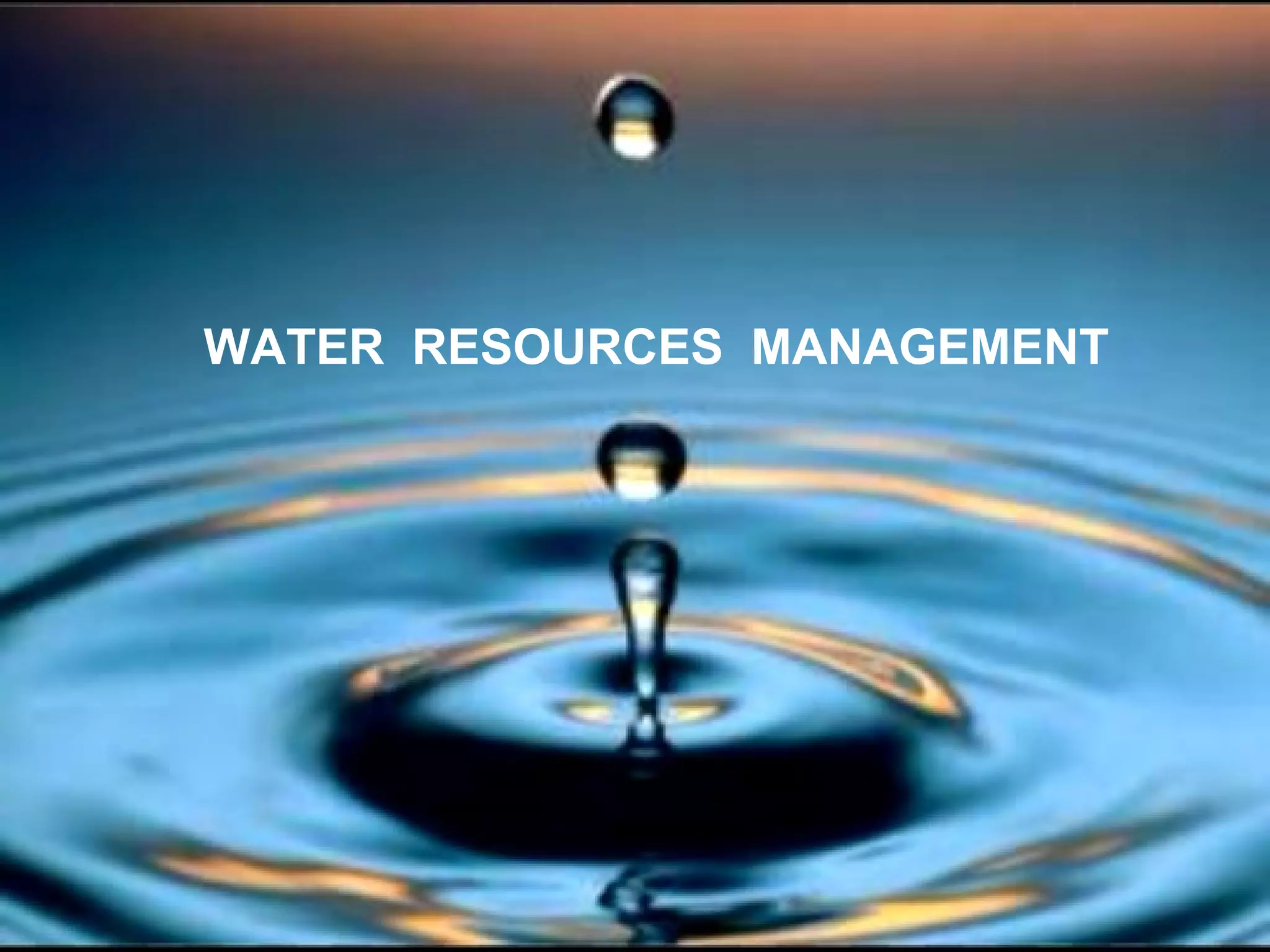 Conservation and management of water resources by smart monitoring of ...