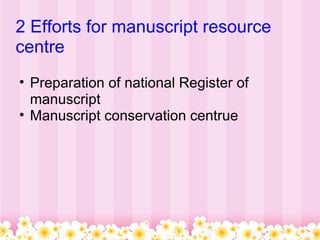 Conservation and preservation of archival materials and manuscripts 1 | PPT