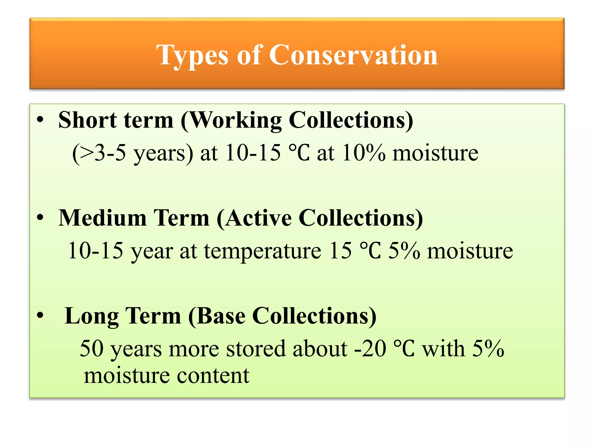 Conservation and preservation of germplasm | PPTX