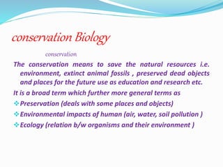 Conservation biology | PPTX