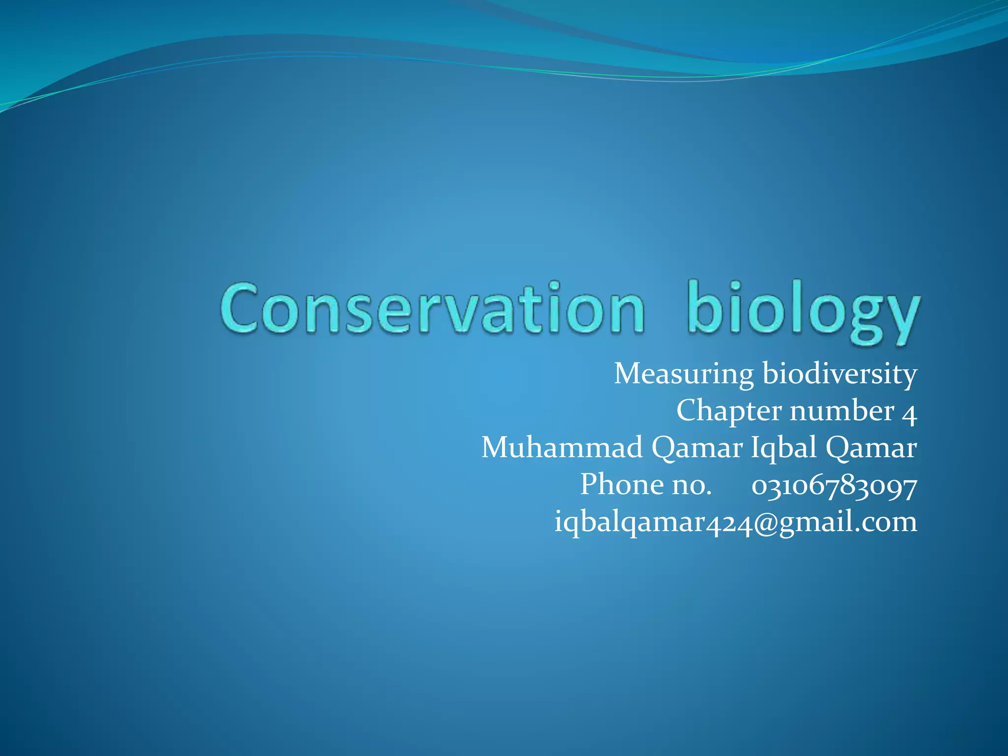 Conservation biology 4 | PPTX
