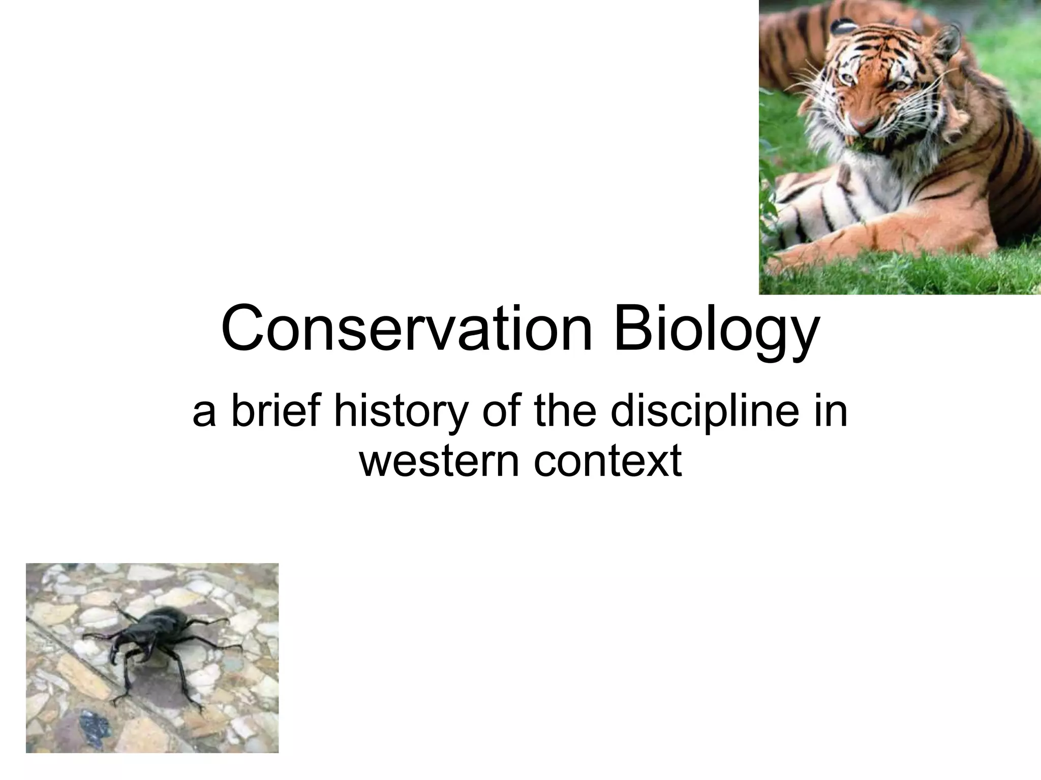 Conservation Biology ahistory.ppt
